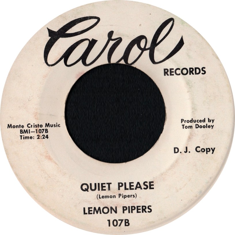 The Lemon Pipers - "Quiet Please" (Carol) 1967